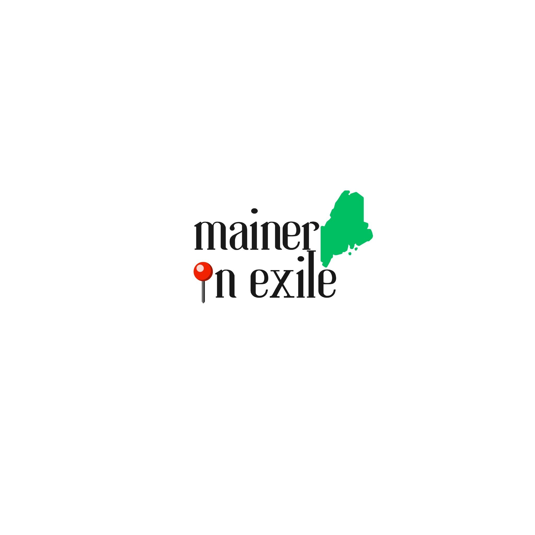 About Mainer in Exile – Mainer In Exile About Mainer in Exile – Mainer In Exile